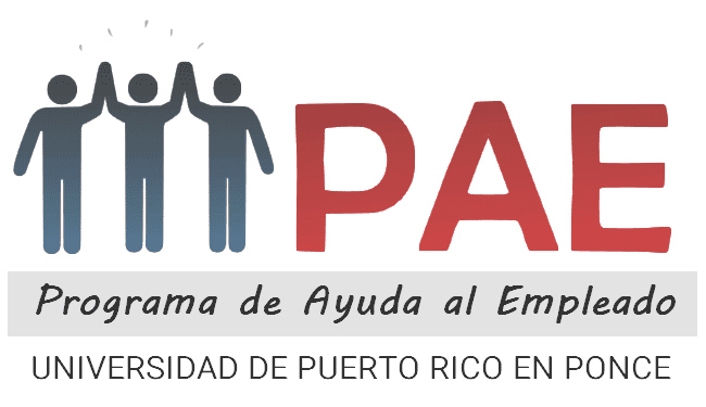Programa de Ayuda al Empleado (PAE) – Universidad de Puerto Rico en Ponce