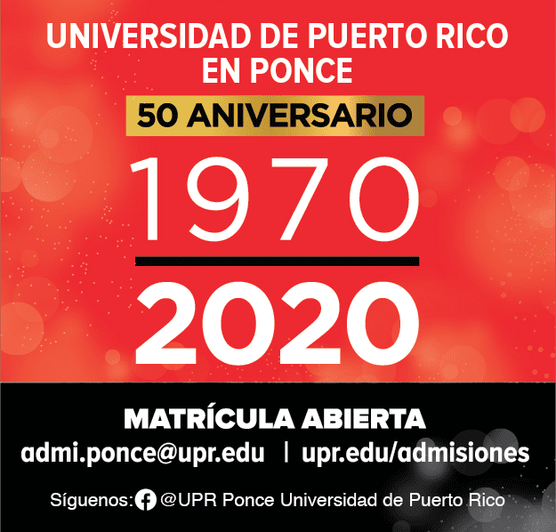 UPRP Celebra 50 Aniversario – Universidad de Puerto Rico en Ponce